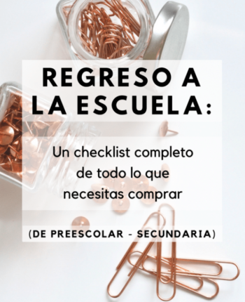 REGRESO A LA ESCUELA: Una guía completa de todo lo que necesitas ...